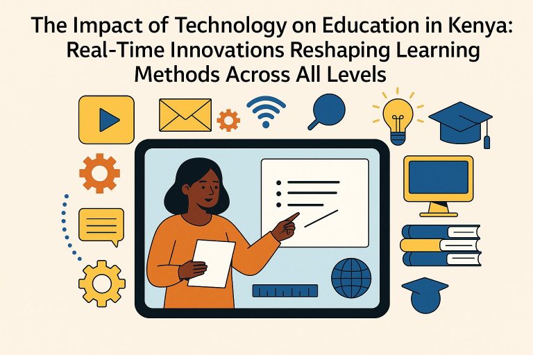The Impact of Technology on Education in Kenya: Real-Time Innovations ...